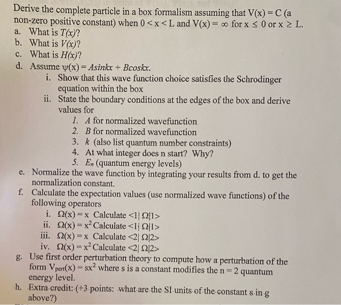 Solved Derive the complete particle in a box formalism | Chegg.com
