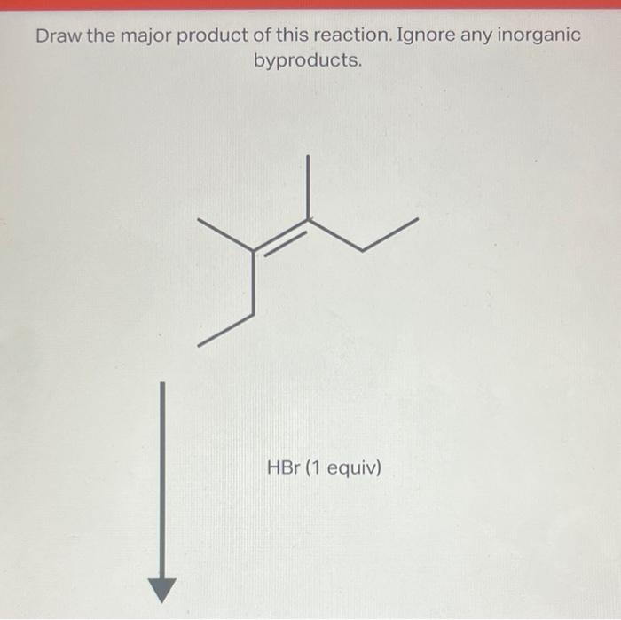 Solved Draw The Major Product Of This Reaction Ignore Any