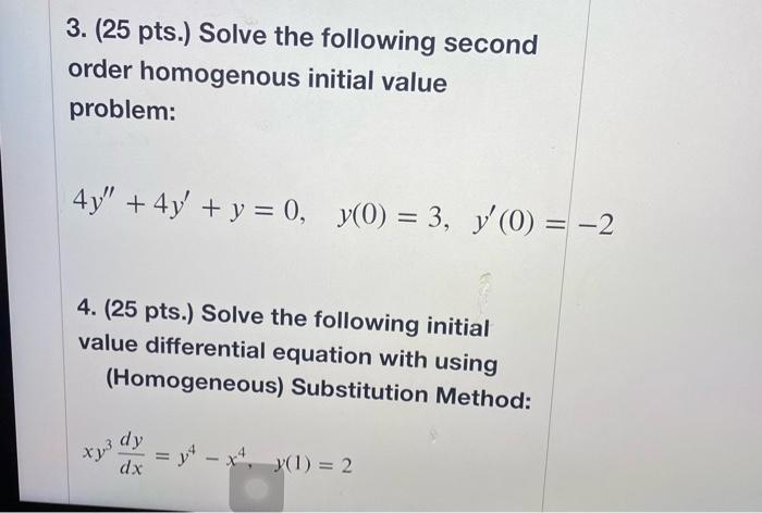 Solved 3. (25 pts.) Solve the following second homogenous | Chegg.com