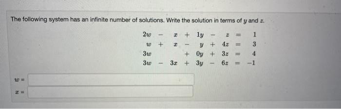 Solved The following system has an infinite number of | Chegg.com