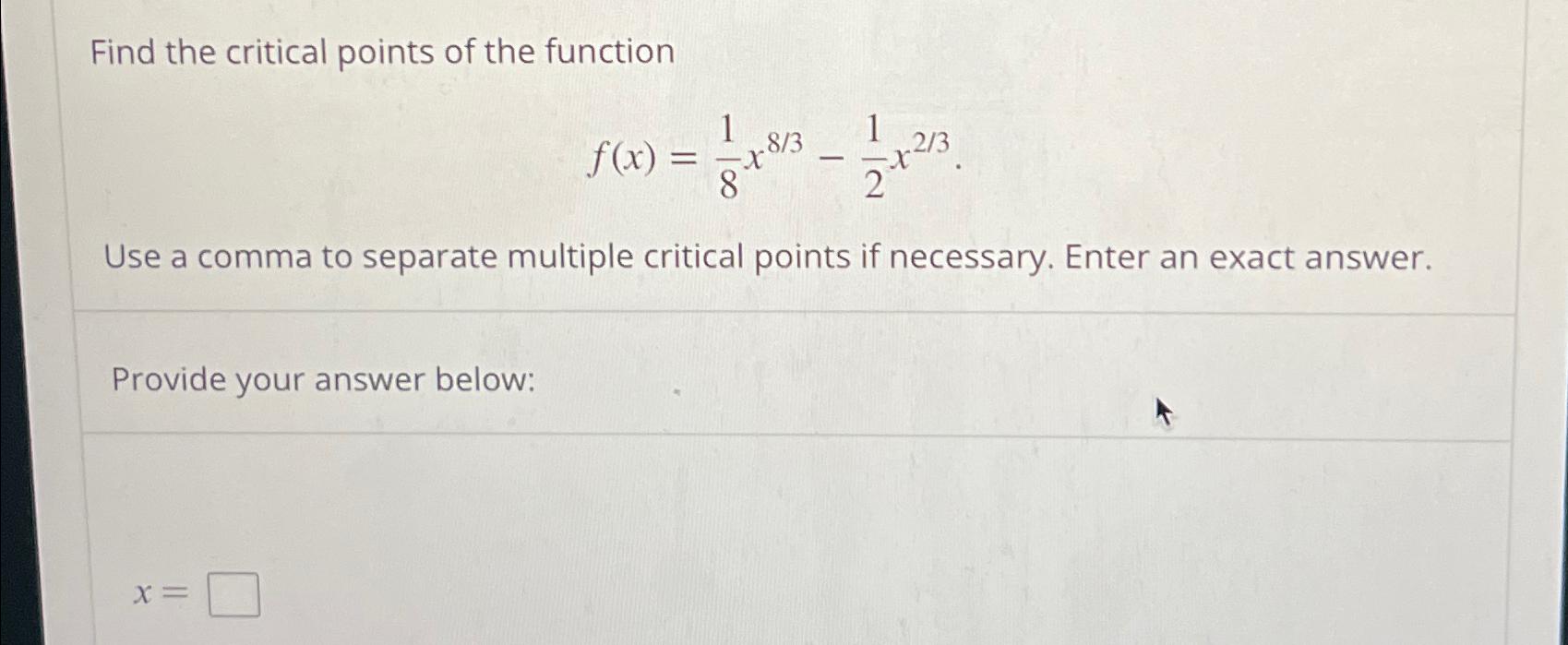 Solved Find the critical points of the | Chegg.com