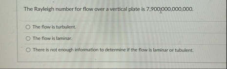 Solved The Rayleigh number for flow over a vertical plate is | Chegg.com