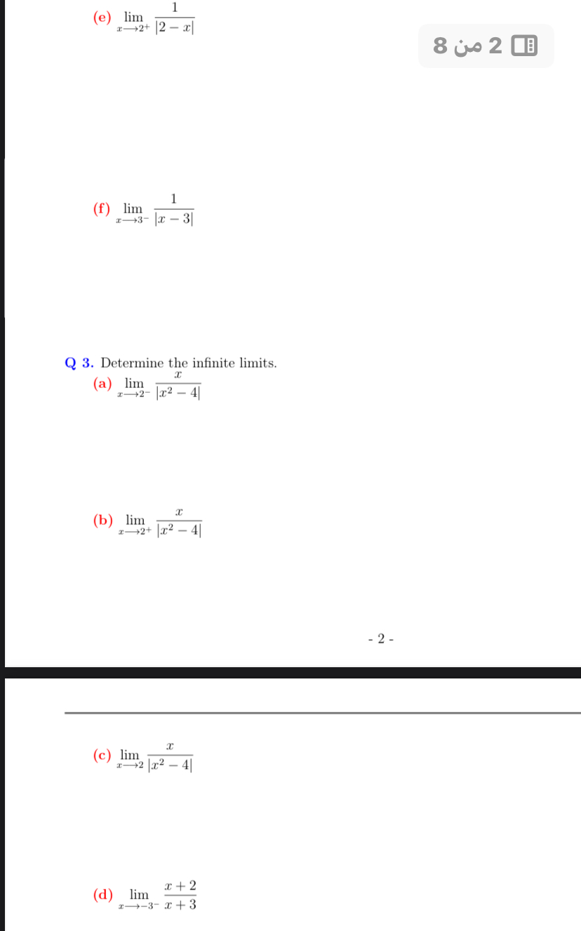 Solved (e) limx→2+1|2-x|(f) limx→3-1|x-3|Q 3. ﻿Determine the | Chegg.com