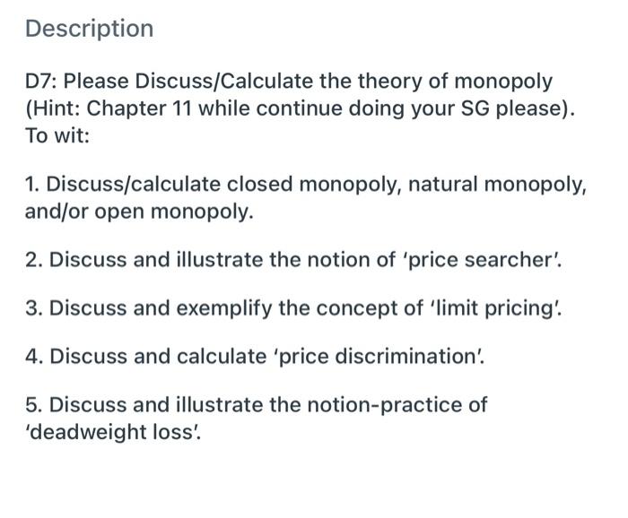 Solved D7: Please Discuss/Calculate the theory of monopoly | Chegg.com