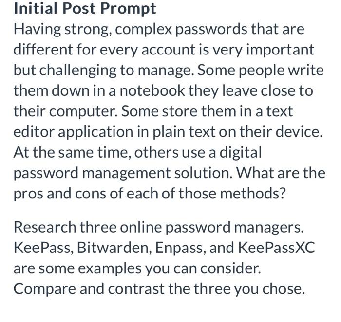 Solved Initial Post Prompt Having strong, complex passwords | Chegg.com