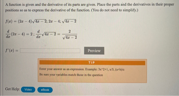 Solved A function is given and the derivative of its parts | Chegg.com
