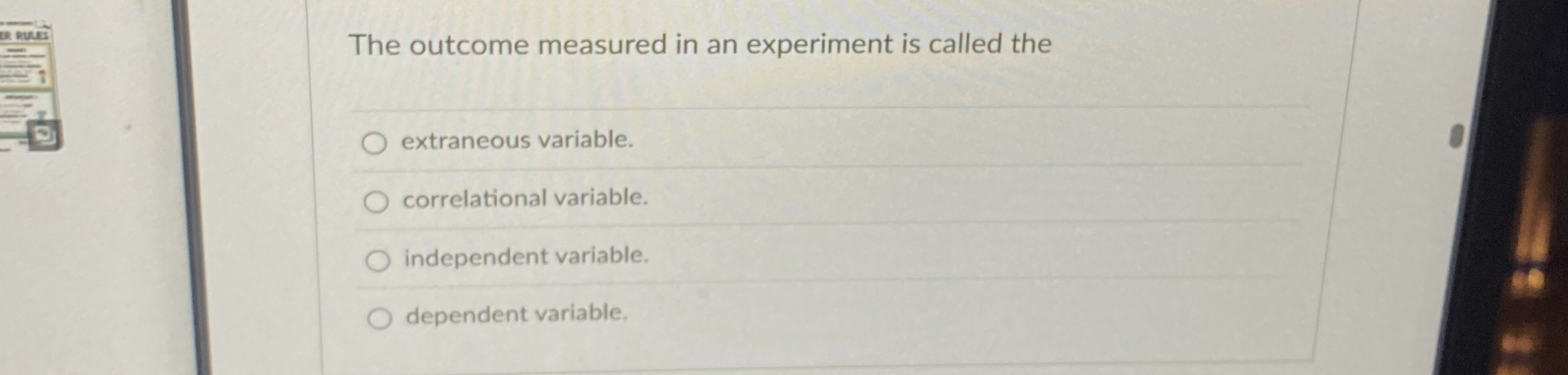 Solved The outcome measured in an experiment is called | Chegg.com