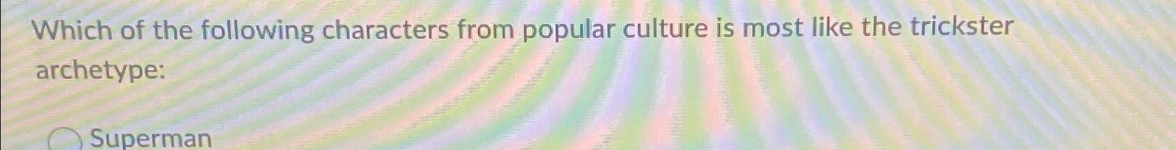 Solved Which of the following characters from popular | Chegg.com