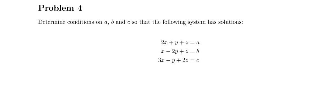 Solved Show steps please Problem Determine conditions on a,b | Chegg.com