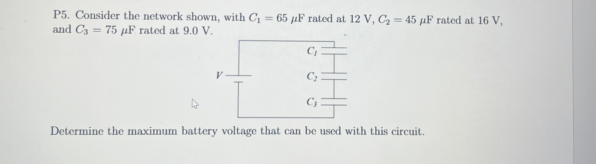 Solved P5. ﻿Consider the network shown, with C1=65μF ﻿rated | Chegg.com