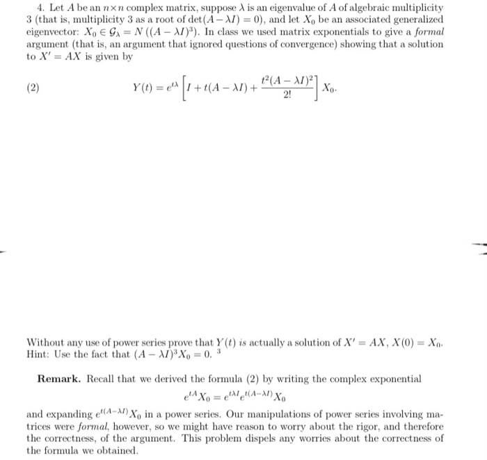 4. Let A be an nxn complex matrix, suppose is an | Chegg.com