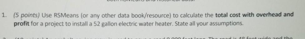 Solved 1. (5 points) Use RSMeans (or any other data | Chegg.com