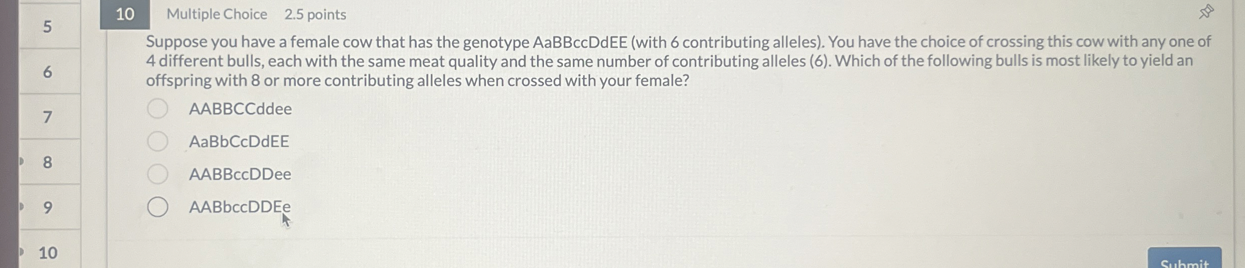 Solved 10Multiple Choice2.5 ﻿points5Suppose you have a | Chegg.com