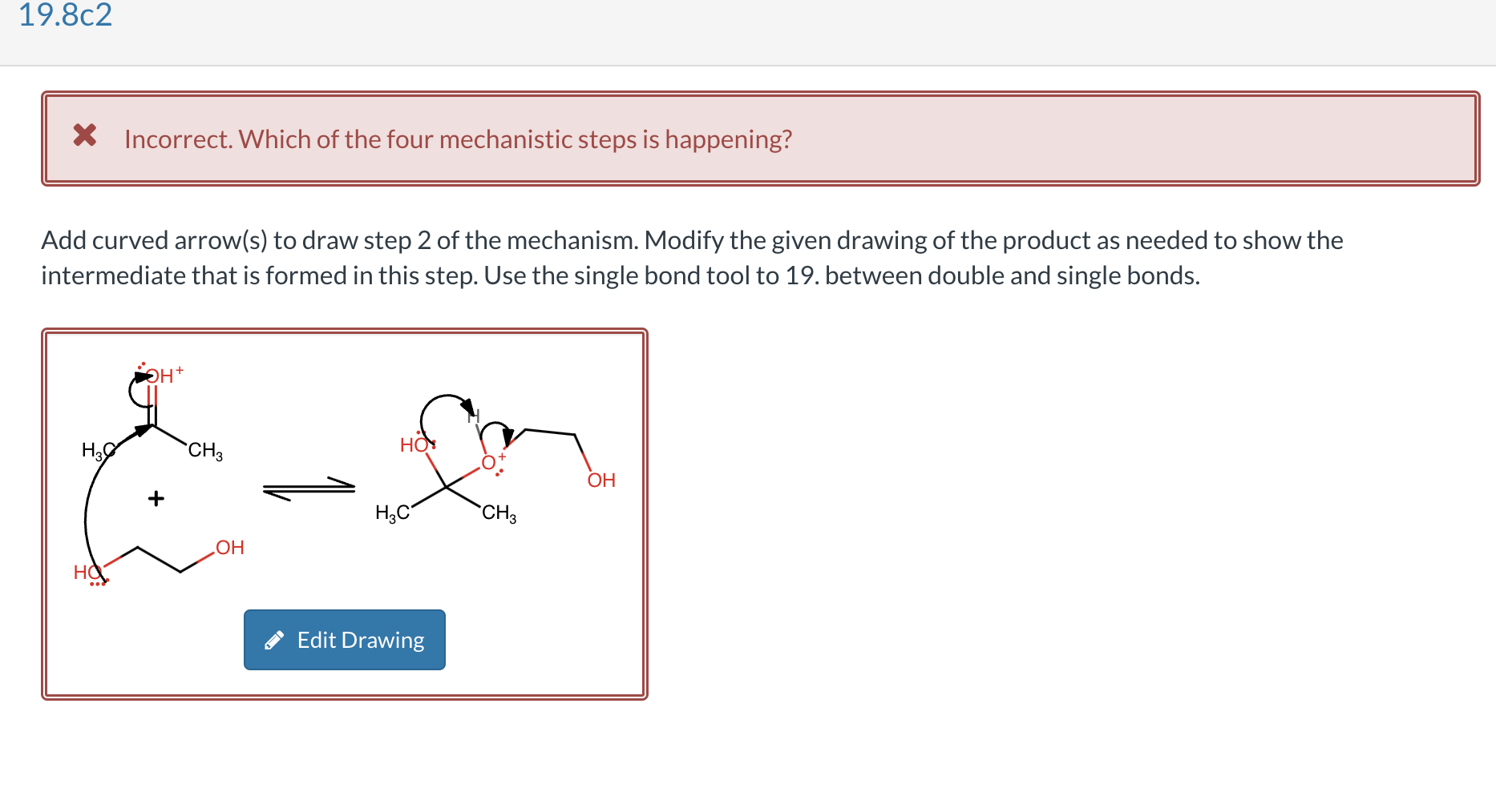 Solved 19.8c2Incorrect. Which of the four mechanistic steps | Chegg.com