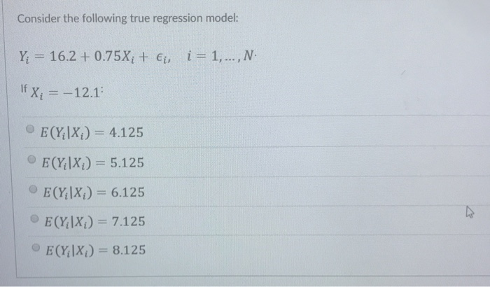 Solved Consider the following true regression model: Y; = | Chegg.com