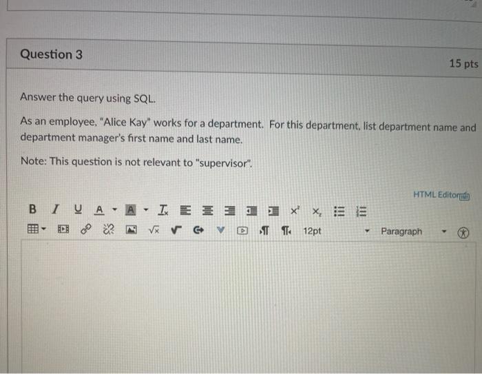 Solved Question 3 15 Pts Answer The Query Using Sql As An 