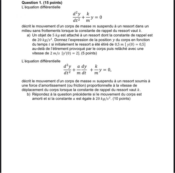 Solved The differential equation... describes the movement | Chegg.com
