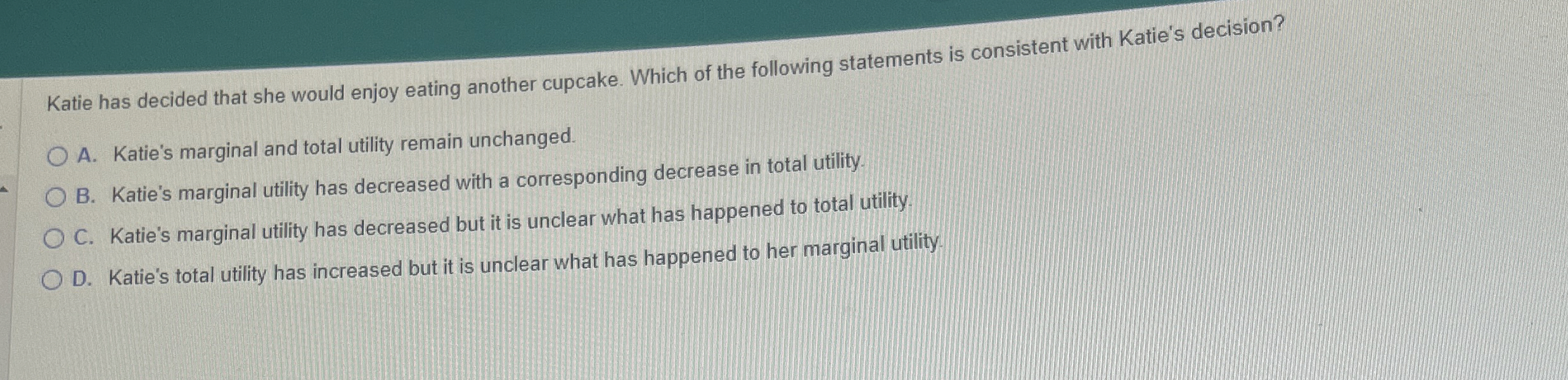Solved Katie has decided that she would enjoy eating another | Chegg.com