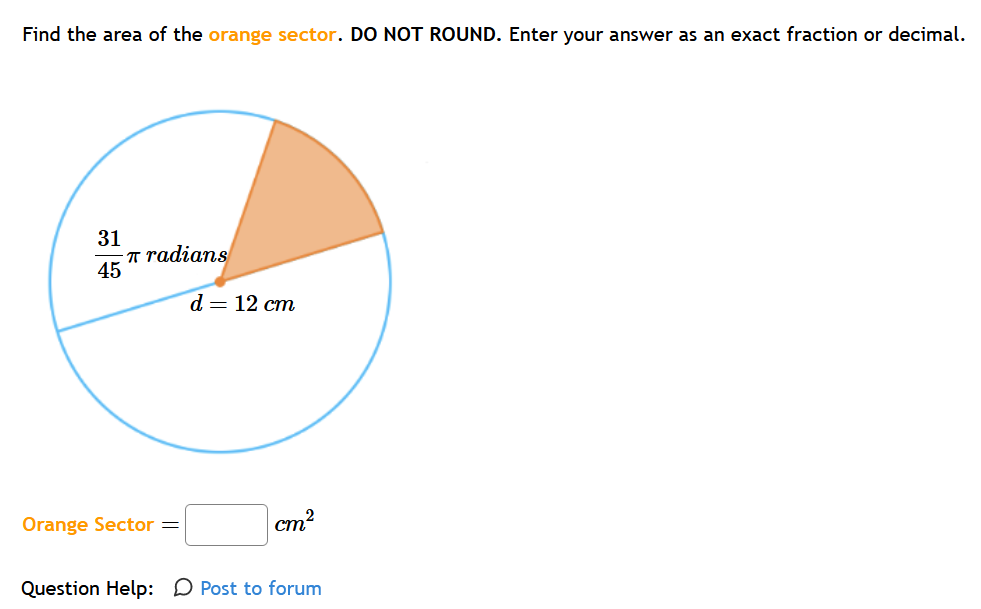 Solved Find the area of the orange sector. DO NOT ROUND. | Chegg.com