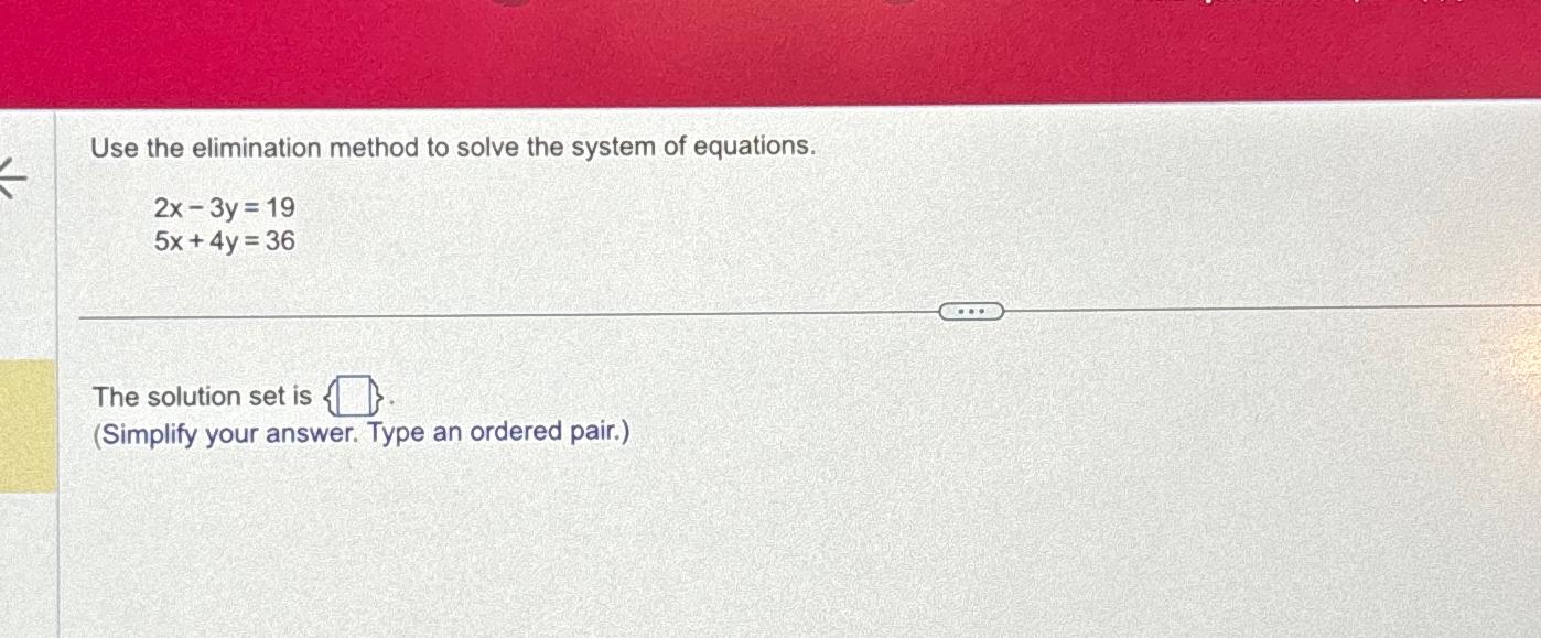 Solved Use the elimination method to solve the system of | Chegg.com