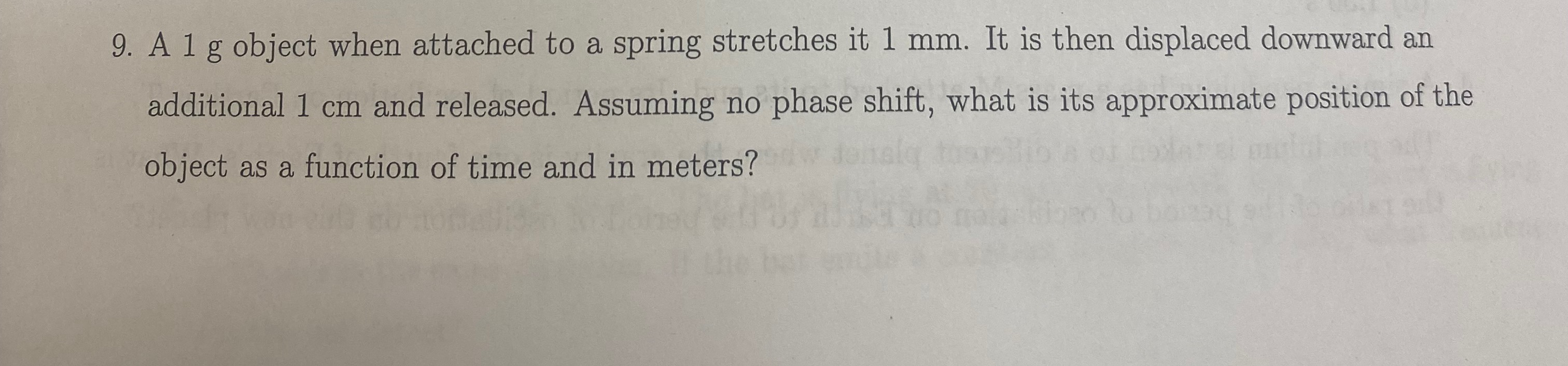 Solved A 1g ﻿object when attached to a spring stretches it | Chegg.com