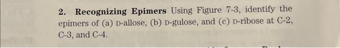 Solved 2. Recognizing Epimers Using Figure 7-3, identify the | Chegg.com