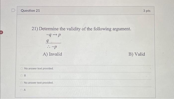 Solved 21) Determine the validity of the following argument. | Chegg.com