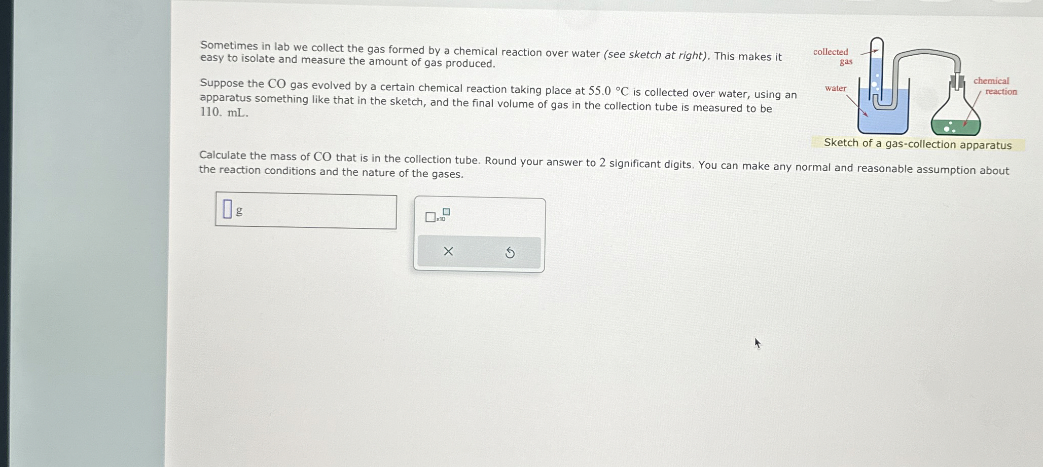 Solved Sometimes in lab we collect the gas formed by a | Chegg.com