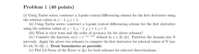 Problem 1 (40 points) (1) Using Taylor series, | Chegg.com