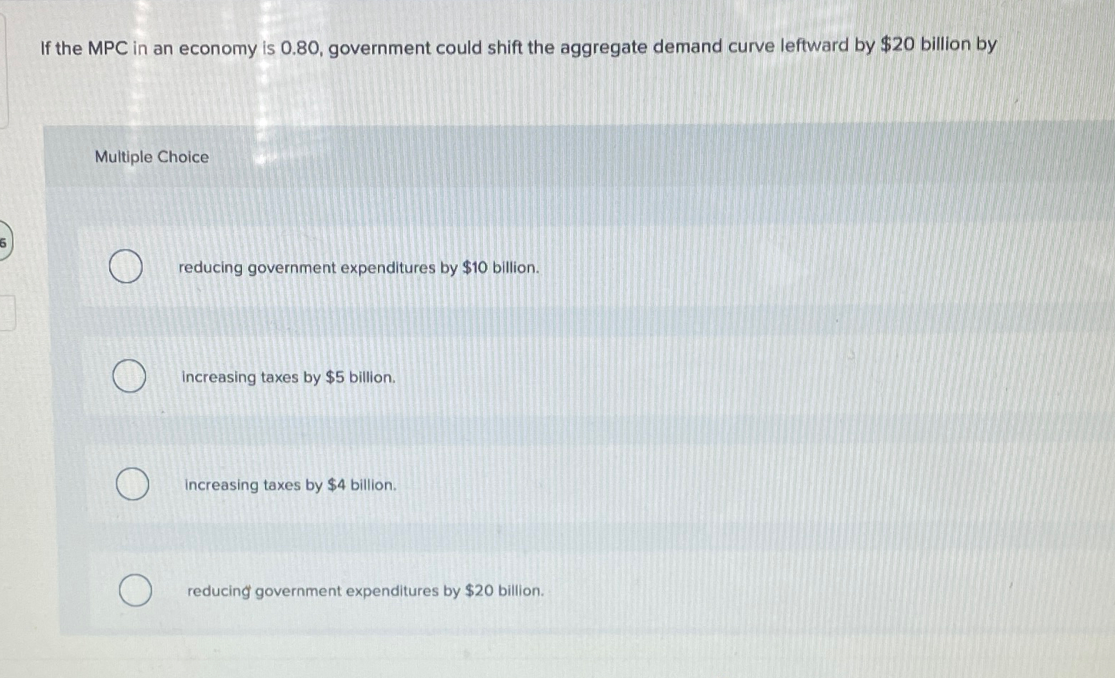 Solved If the MPC in an economy is 0.80 , ﻿government could | Chegg.com