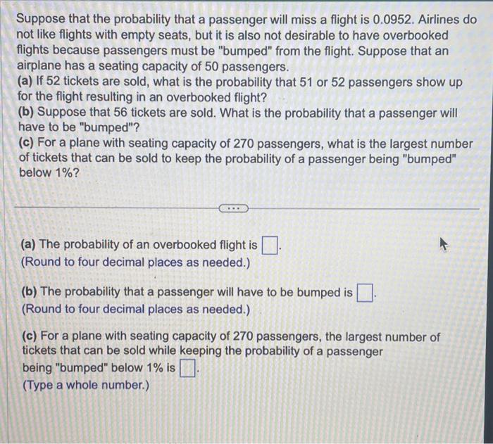 Solved Suppose that the probability that a passenger will | Chegg.com