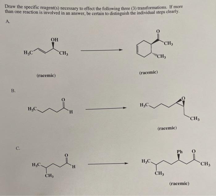 Solved Draw the specific reagent(s) necessary to effect the | Chegg.com
