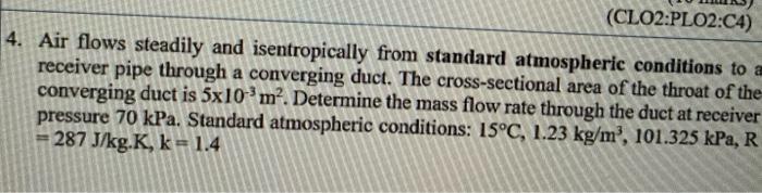 Solved (CLO2:PLO2:C4) 4. Air flows steadily and | Chegg.com