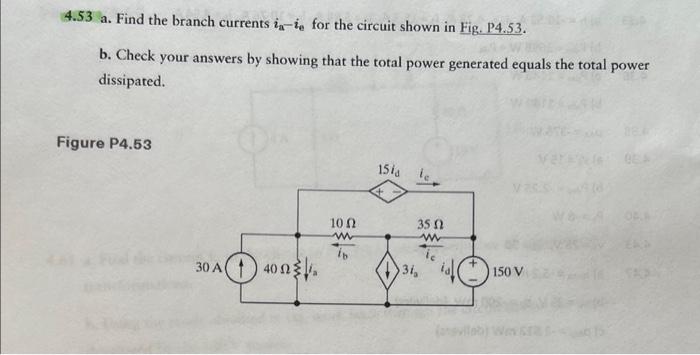Solved 4.53 a. Find the branch currents ia−ie for the | Chegg.com