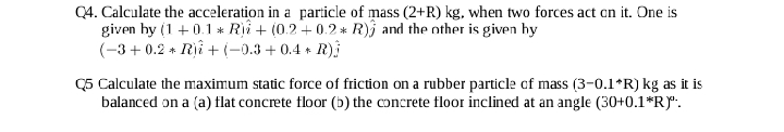 Solved Q4. ﻿Calculate the acceleration in a particle of mass | Chegg.com