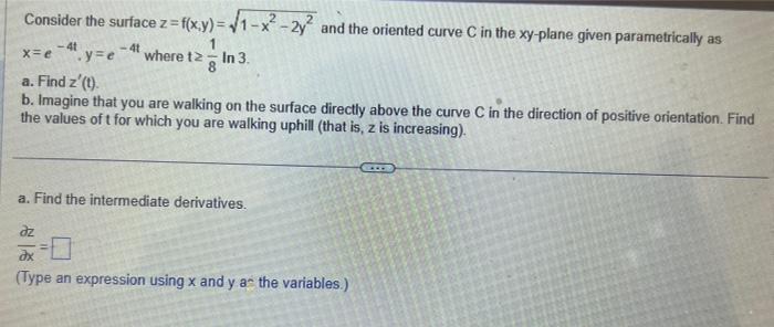 Solved Consider the surface z=f(x;y)=1−x2−2y2 and the | Chegg.com