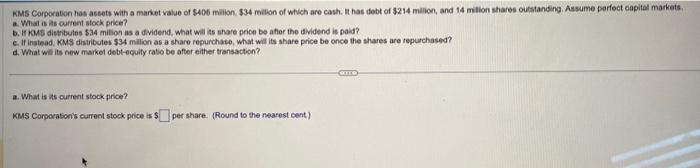 Solved KMS Corporation has assets with a market value of | Chegg.com