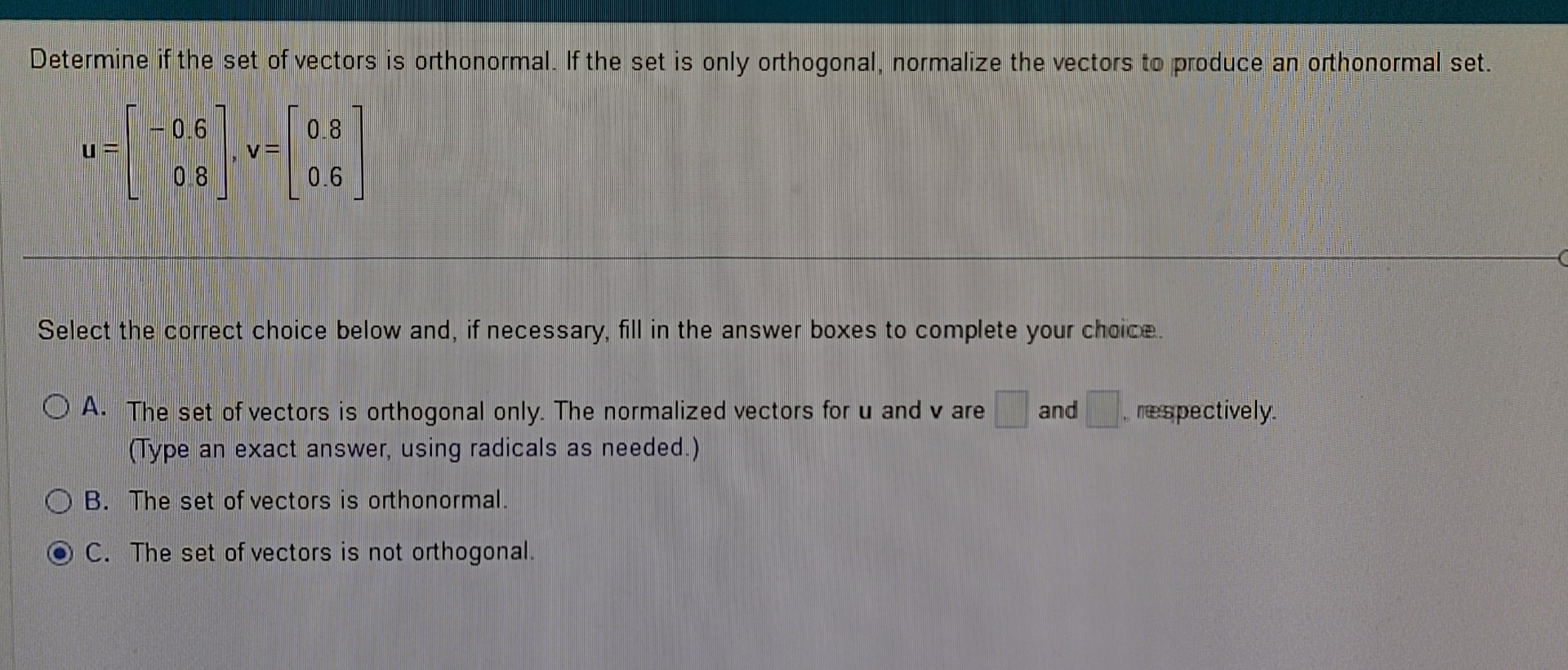 Solved Determine if the set of vectors is orthonormal. If | Chegg.com