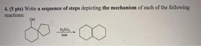 Solved 4. (5 pts) Write a sequence of steps depicting the | Chegg.com