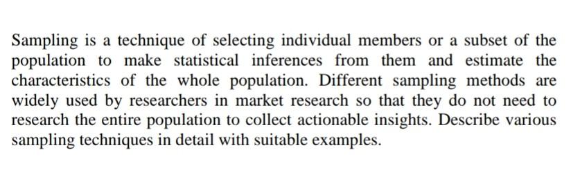 Solved Sampling is a technique of selecting individual | Chegg.com