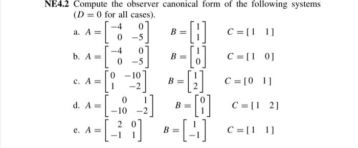 Solved E4.2 Compute the observer canonical form of the | Chegg.com