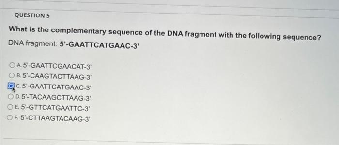 Solved What is the complementary sequence of the DNA | Chegg.com
