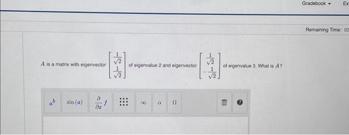 Solved A is a matrix with eigenvector sin (a) Ә əx f SEST of | Chegg.com