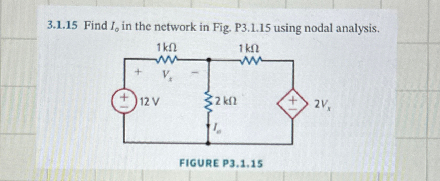 Solved 3.1.15 ﻿Find Io ﻿in the network in Fig. P3.1.15 | Chegg.com