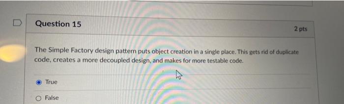 Solved The Simple Factory design pattern puts object | Chegg.com