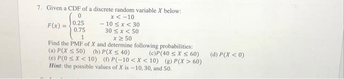 Solved 7. Given a CDF of a discrete random variable X below: | Chegg.com