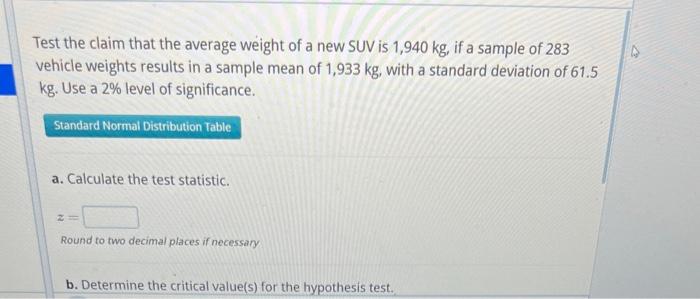 Solved Test the claim that the average weight of a new SUV | Chegg.com
