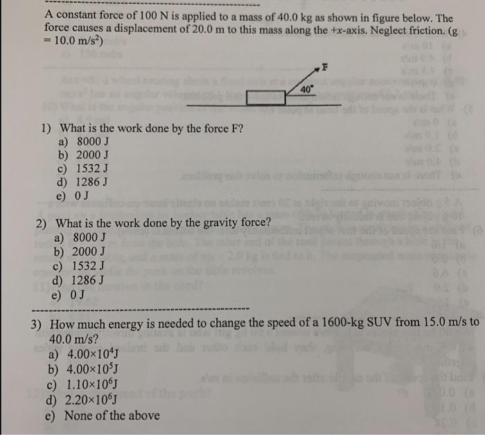 Solved A constant force of 100 N is applied to a mass of | Chegg.com