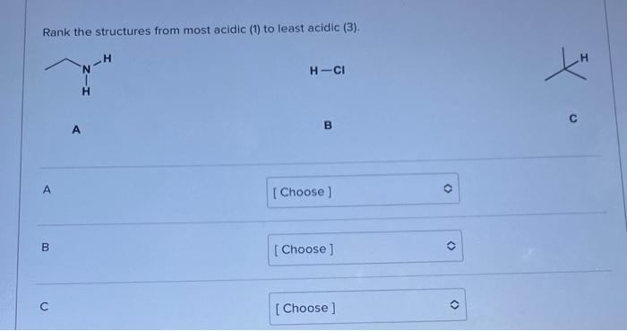 Solved Rank the structures from most acidic (1) to least | Chegg.com