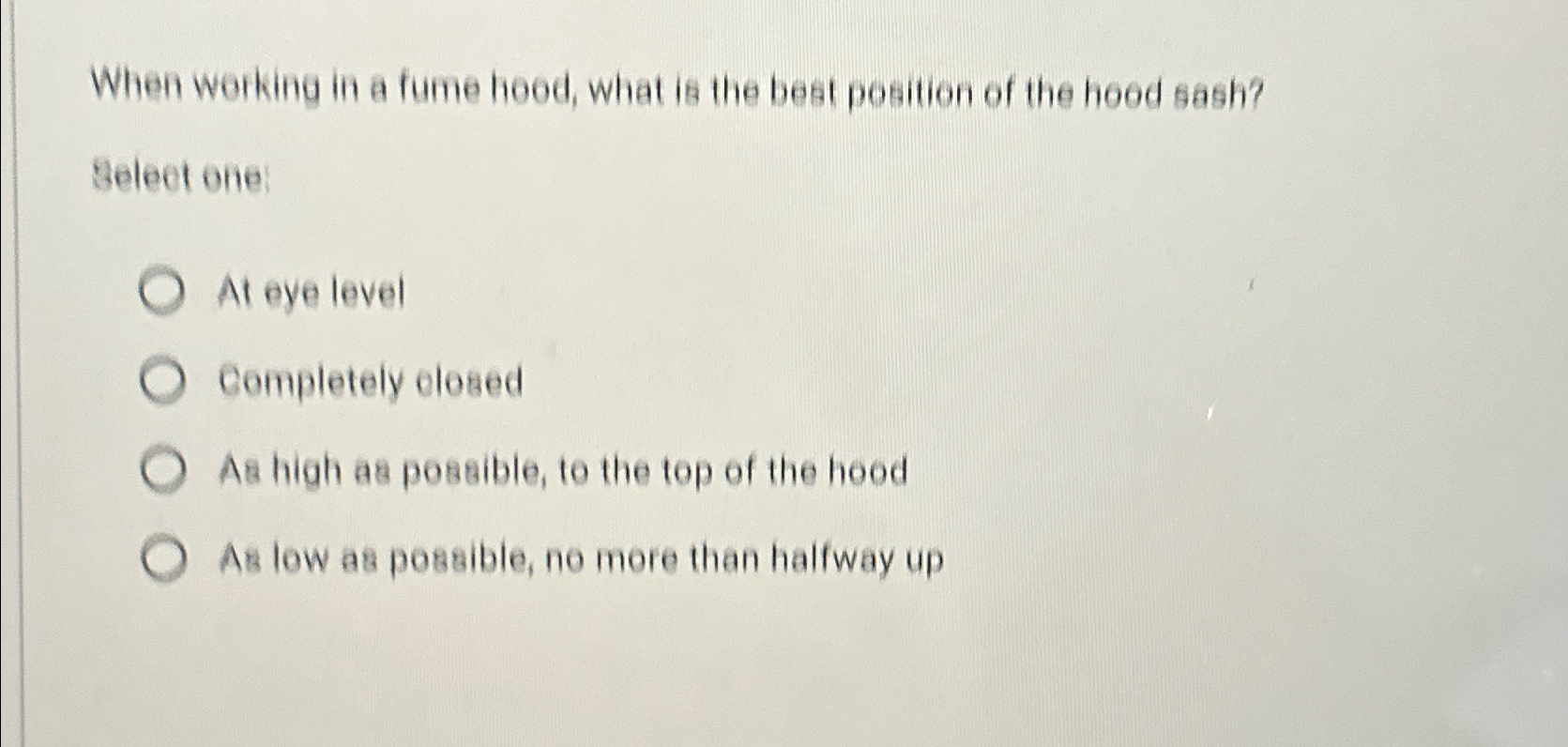 Solved When working in a fume hood, what is the best | Chegg.com